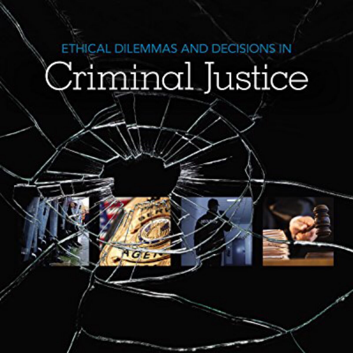 Ethical dilemmas and decisions in criminal justice - Leech Lake Tribal ...
